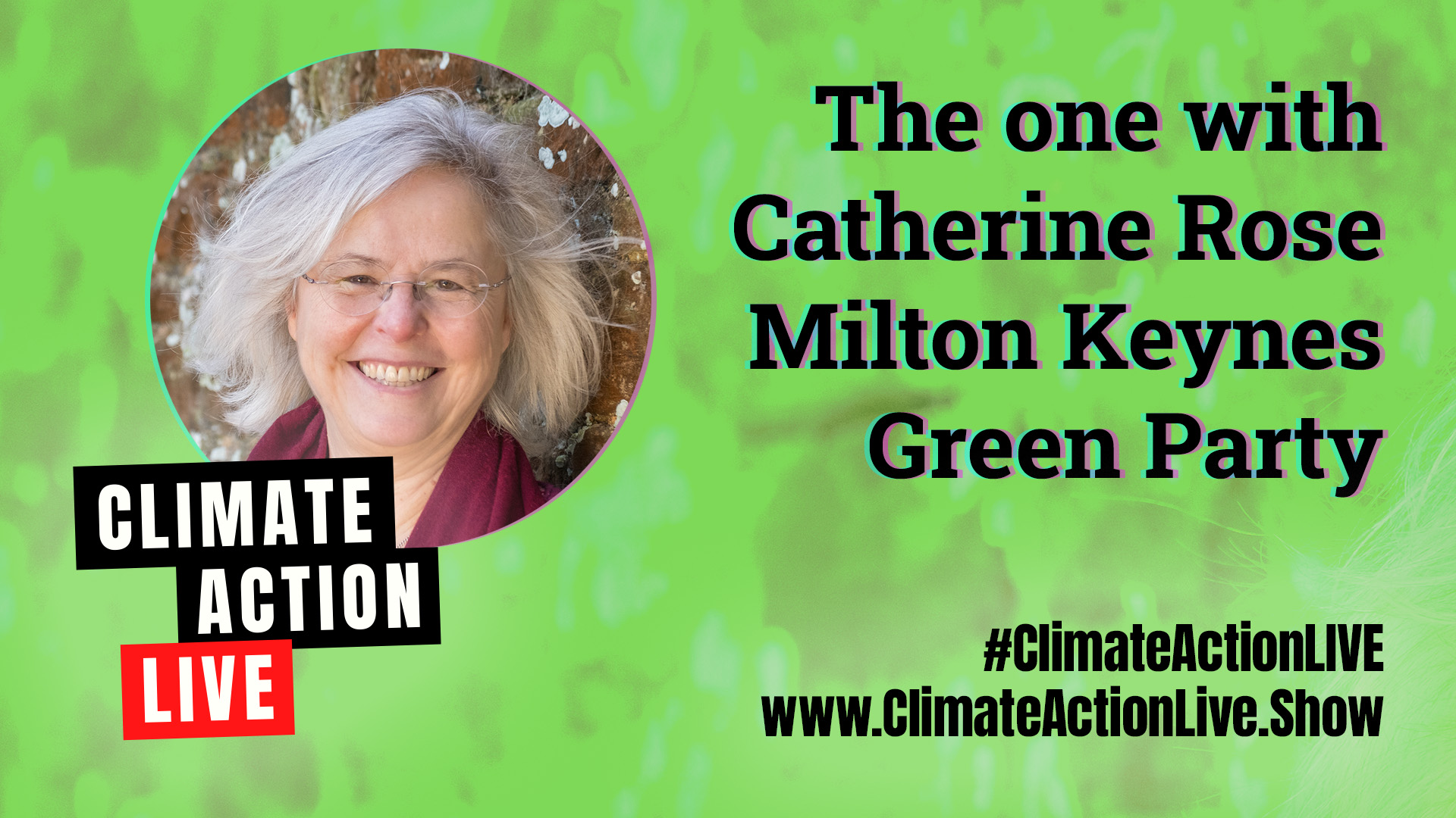 The one with Catherine Rose | Climate Action Live